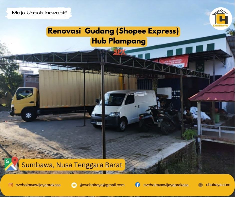 Renovasi Gudang (Shopee Express) Hub Plampang, Nusa Tenggara Barat – CV ...